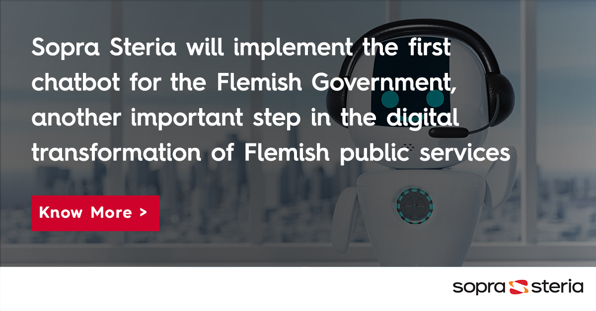 Sopra Steria will implement the first chatbot for the Flemish Government, another important step ...